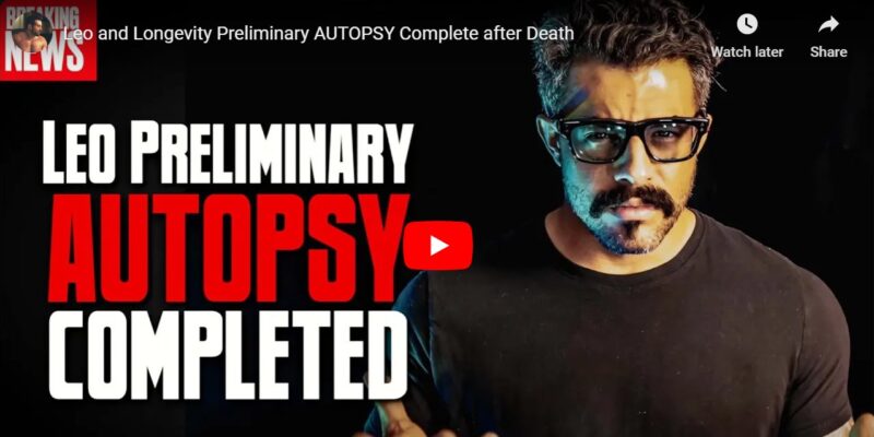 Leo and Longevity Preliminary AUTOPSY Complete after Death – IronMag ...